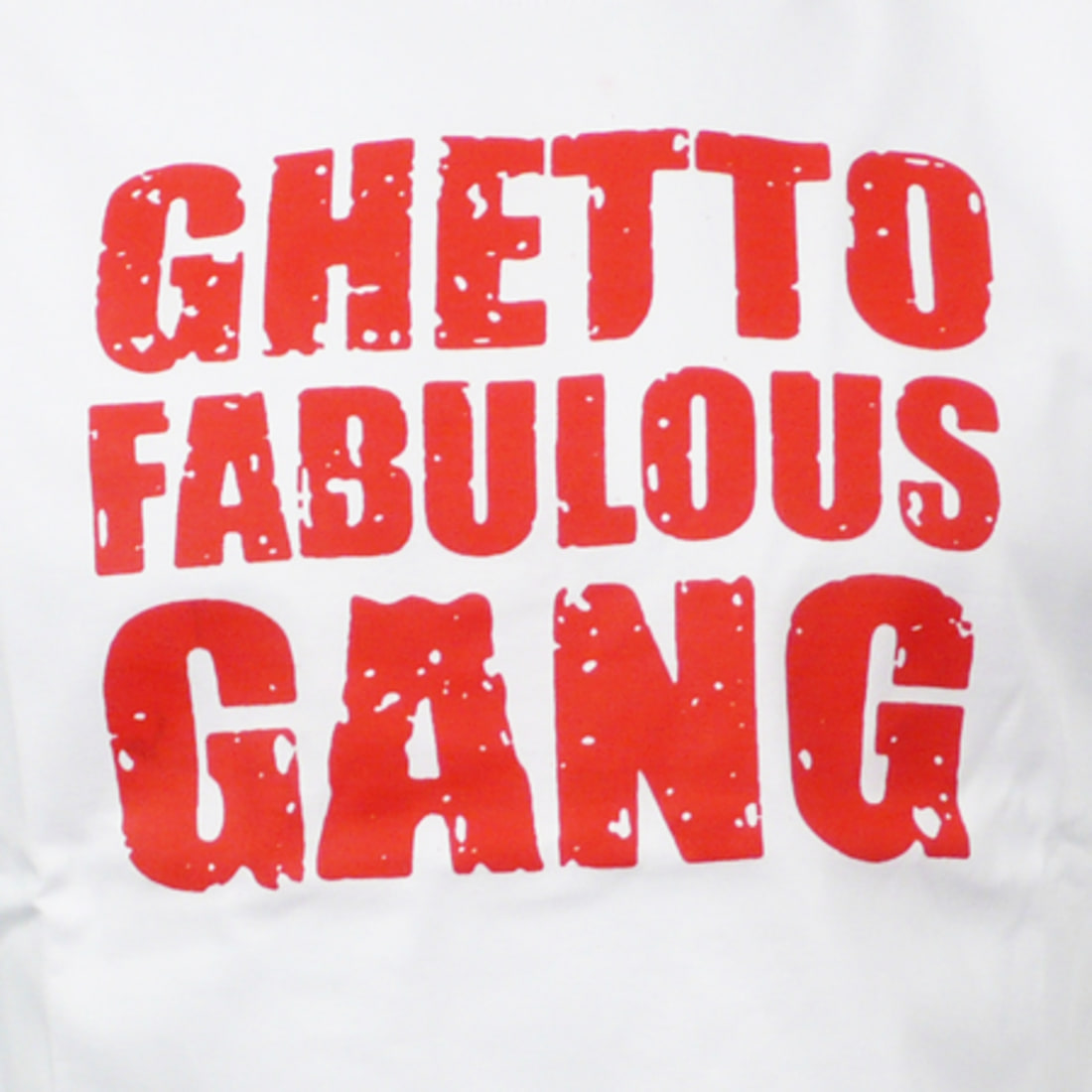 Alpha 5.20 - Tee Shirt Ghetto Fabulous Gang Respect Blanc Typo Rouge ...